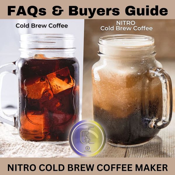 The Best Nitro Cold Brew Coffee Makers: For Your Home!
